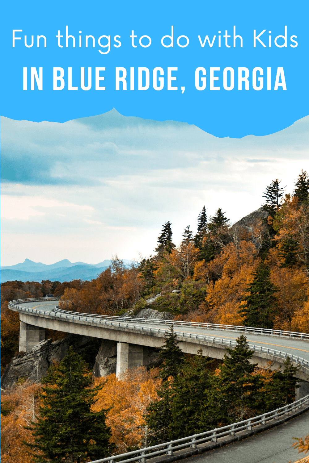Family Fun in Blue Ridge, Georgia | Family Vacations U.S