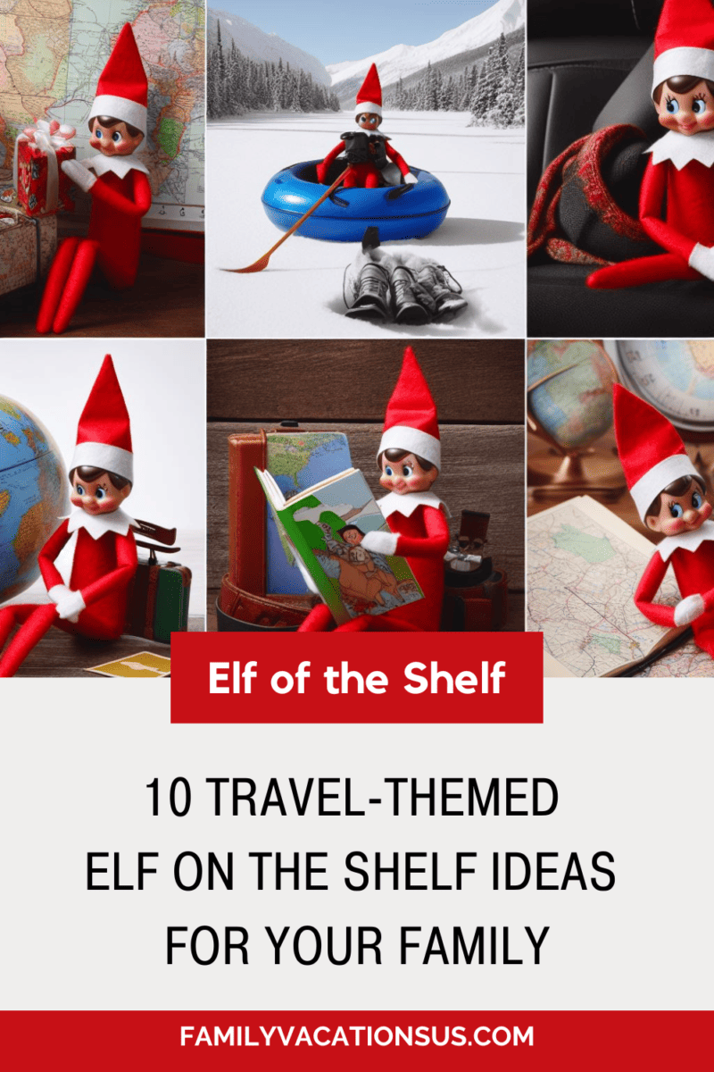 Jet-setting with the Elf: 10 Travel-Themed Elf on the Shelf Ideas ...
